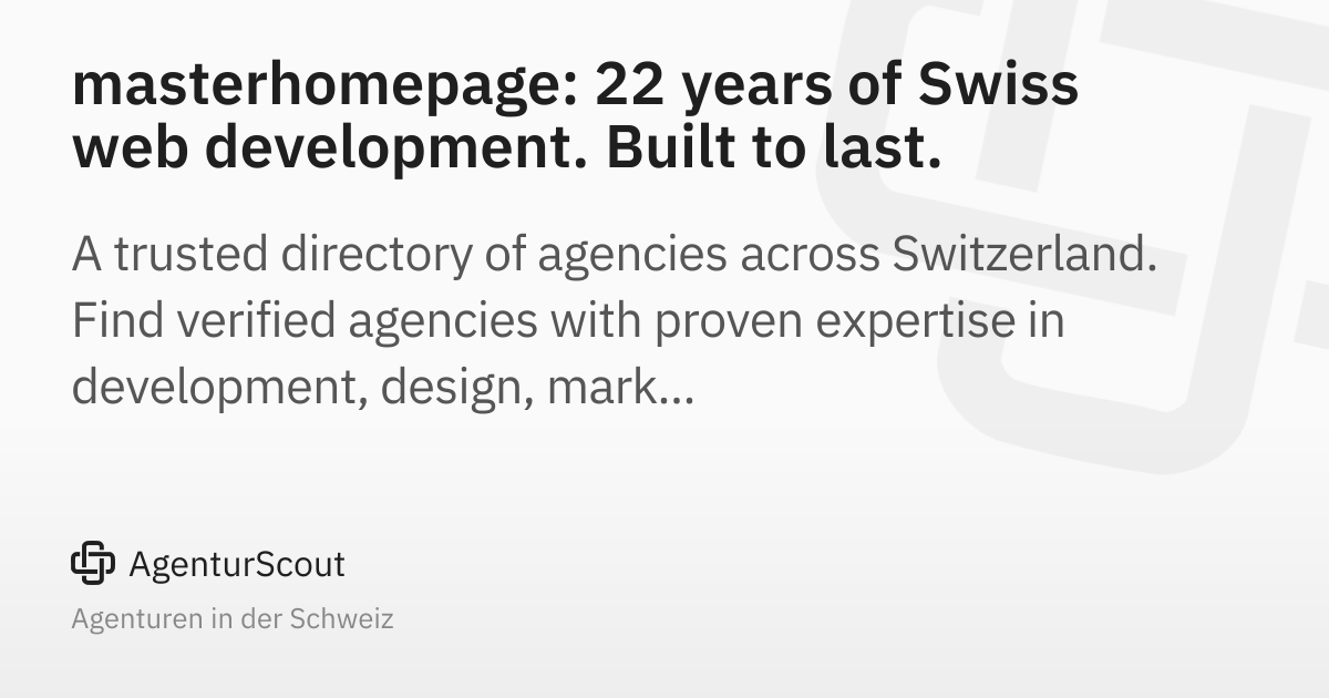 masterhomepage: 22 years of Swiss web development. Built to last.